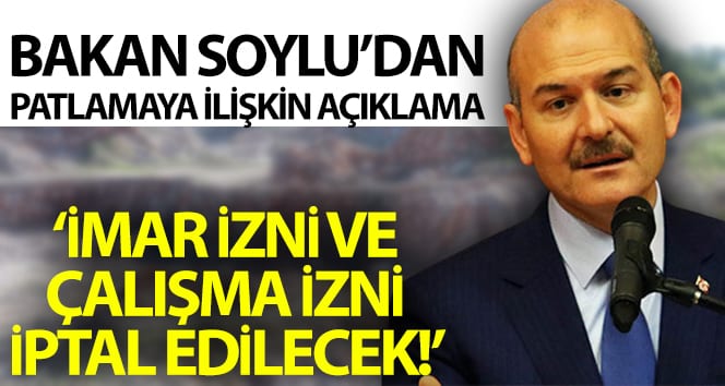 Bakan Soylu: ‘İnşaat izni ve çalışma izni iptal edilecek’ Bakan Soylu: ‘İnşaat izni ve çalışma izni iptal edilecek’